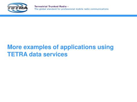 PPT TETRA Data Services Applications PowerPoint Presentation ID 589643
