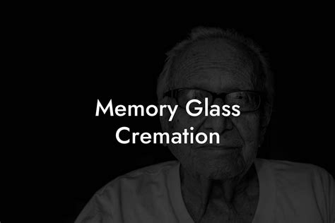 Memory Glass Cremation Eulogy Assistant