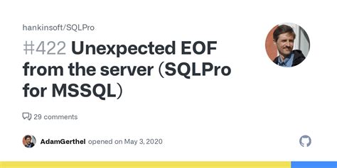 Unexpected Eof From The Server Sqlpro For Mssql · Issue 422 · Hankinsoftsqlpro · Github