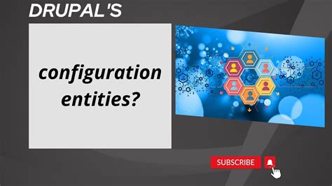 What Are Configuration Entities In Drupal 10 Understanding Configuration Entities In Drupal 10