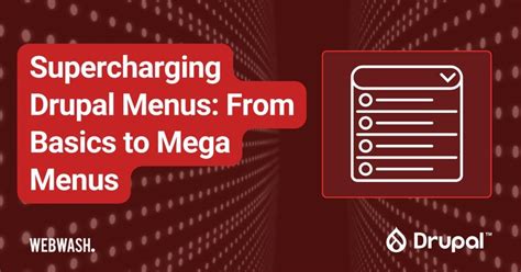 Drupal Menu Customization Webwash Tutorial Now Available Online