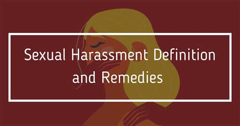 Sexual Harassment Definition And Remedies