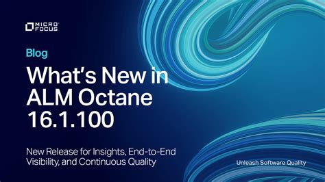 Top New Features In Alm Octane 161100 Micro Focus Now Opentext Community