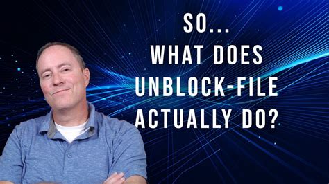 What Does Unblock File Do Youtube