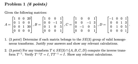 Solved Problem 1 6 Points Given The Following Matrices A 20 0 1 3