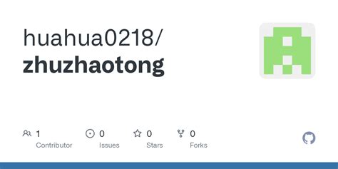 Github Huahua Zhuzhaotong