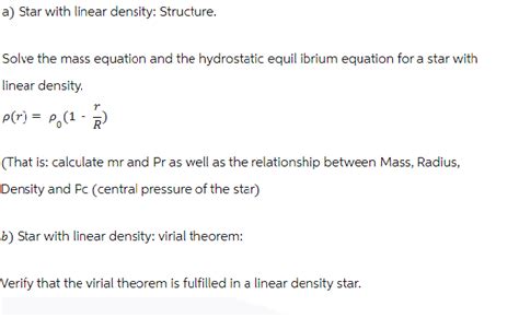 Solved A Star With Linear Density Structure Solve The Chegg Com