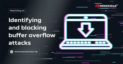 Identifying And Blocking Buffer Overflow Attacks Modshield Sb Web Application Firewall Waf