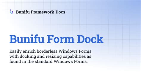 Bunifu Form Dock Bunifu Framework Docs