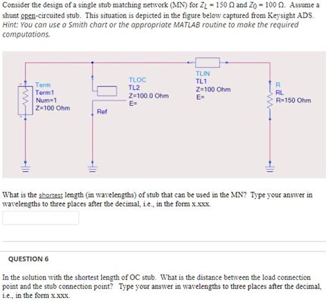 solved consider the design of a single stub matching network