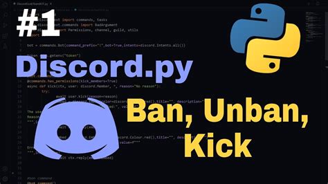 Bot Discordpy 1 Ban Unban Kick Command Youtube