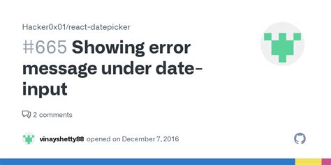 Showing Error Message Under Date Input Issue Hacker X React Datepicker Github