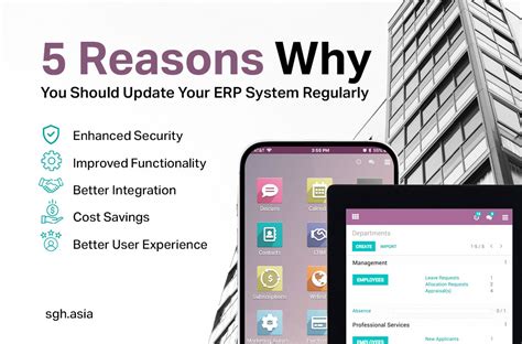 5 Reasons Why You Should Update Your ERP System Regularly SGH Asia