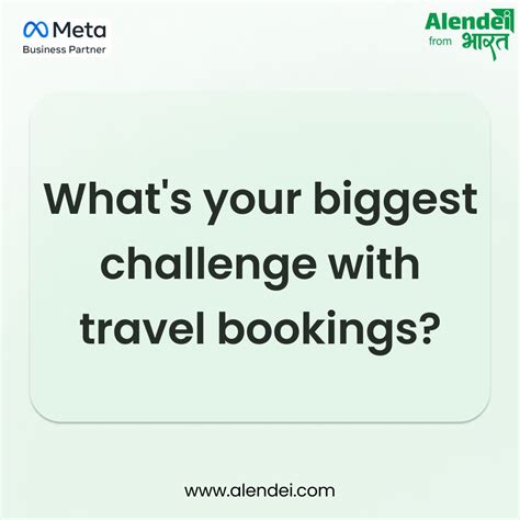 Alendei On Linkedin Whats Your Biggest Challenge With Travel Bookings 🧿 Share Your…
