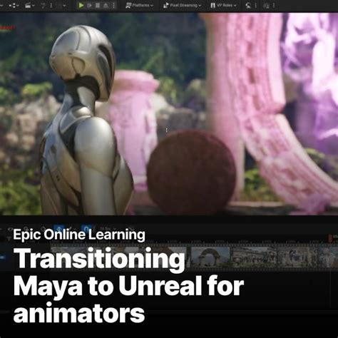 Transitioning Maya To Unreal For Animators Course