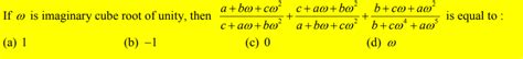 Solved If ω is imaginary cube root of unity then is equal Chegg com