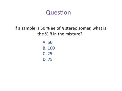 Powerpoint Presentation Stereochemistry