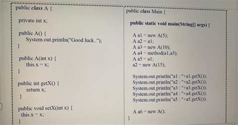 Solved Public Class A Public Class Main Private Int X