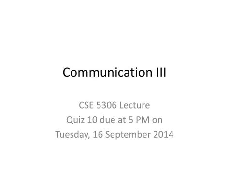 PPT Communication III PowerPoint Presentation Free Download ID