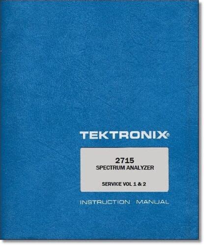 Tektronix 2715 Service Manual Vol 1 And 2 W 11x17 Foldouts And Plastic Covers Ebay