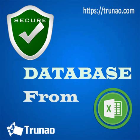 Convert Excel To Database With Trunao By Trunao Llc Medium