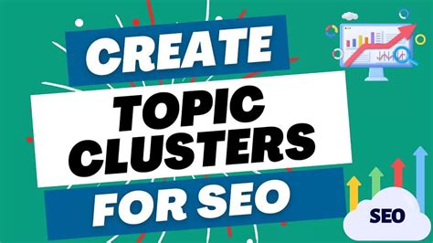 How To Master Topic Clusters For Improved Seo Rankings A Comprehensive