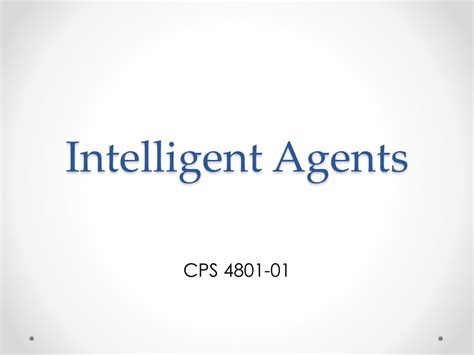 Ppt Intelligent Agents Powerpoint Presentation Free Download Id
