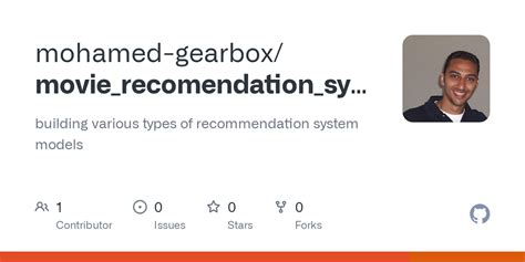 Github Mohamed Gearbox Movie Recomendation System Building Various