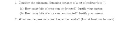Solved 1 Consider The Minimum Hamming Distance Of A Set Of