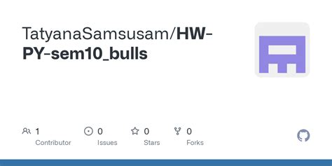 GitHub TatyanaSamsusam HW PY Sem10 Bulls