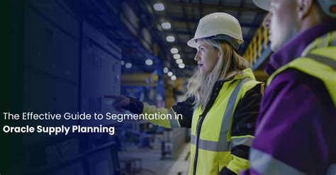 Oracle Supply Chain Segmentation 7 Powerful Insights