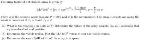 the array factor of a 2 element array is given by