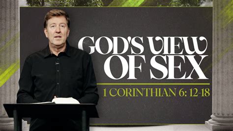 Gary Hamrick Gods View Of Sex — 1 Corinthians 6 12 18 Harbingers Tv