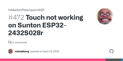 Touch Not Working On Sunton Esp32 2432s028r · Issue 472 · Haswitchplateopenhasp · Github