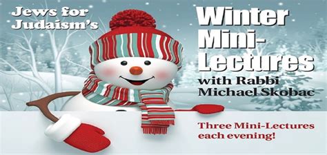 Jews For Judaisms Winter Mini Lectures With Rabbi Michael Skobac