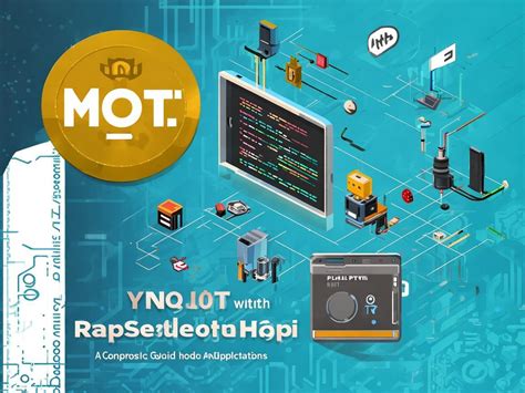 物联网开发PythonMQTT与Raspberry Pi实战 达沃热点