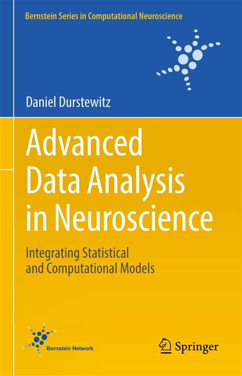 Advanced Data Analysis In Neuroscience Integrating Statistical And