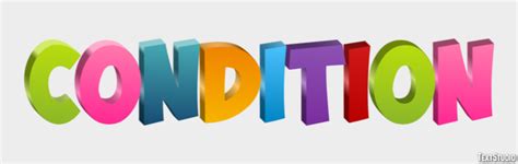 Condition Text Effect And Logo Design Word