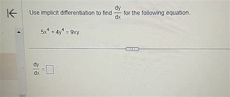 1larr Use Implicit Differentiation To Find Dydx for 1larr Use Implicit Differentiation To Find Dydx for
