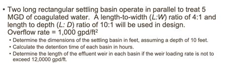 Solved Two Long Rectangular Settling Basin Operate In
