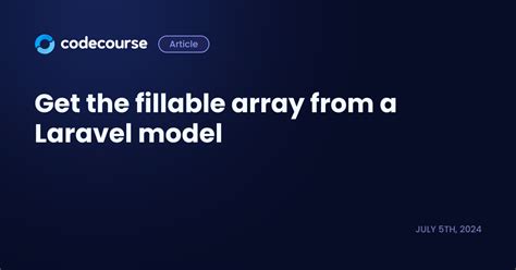 Get The Fillable Array From A Laravel Model
