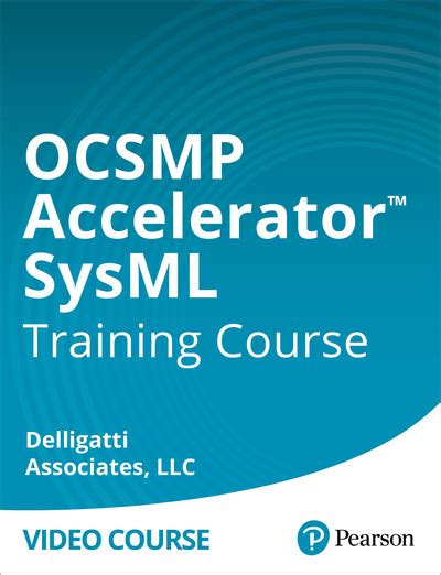 Ocsmp Accelerator™ Sysml Training Course [video]