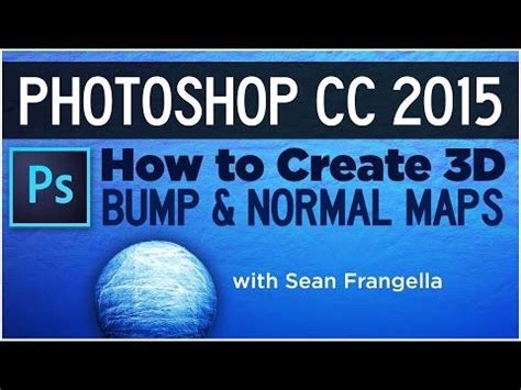 How To Create Normal Maps And Bump Maps In Photoshop CC 2015 Tutorial Sean Photoshop