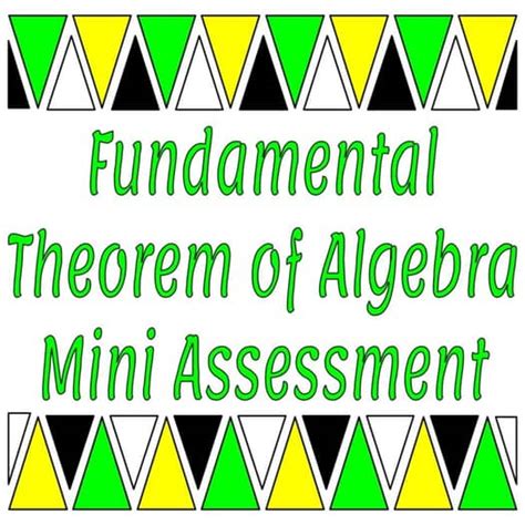 Fundamental Theorem Of Algebra Mini Assessment Tpt