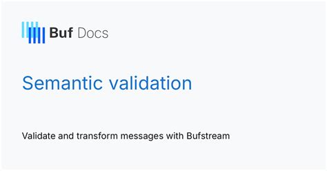Semantic Validation Buf Docs