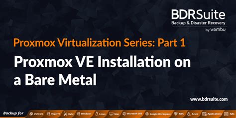 Proxmox VE Installation On A Bare Metal Part 1 BDRSuite