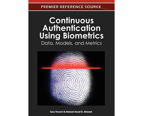 Continuous Authentication Using Biometrics Data Models And Metrics Catch Au