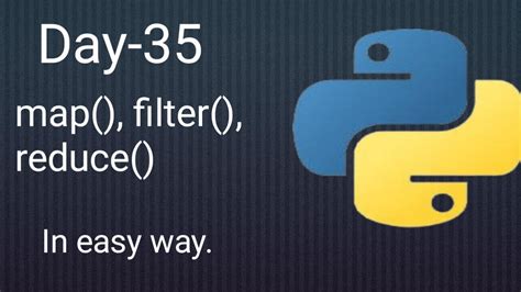 Python 45 Days Series Day 35 Map Filter Reduce Python Tutorials Youtube