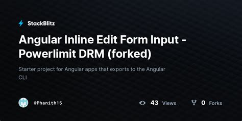 angular inline edit form input powerlimit drm forked stackblitz