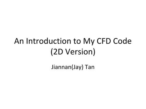 2d Cfd Code Based On Matlab As Good As Fluent Ppt Physics Science